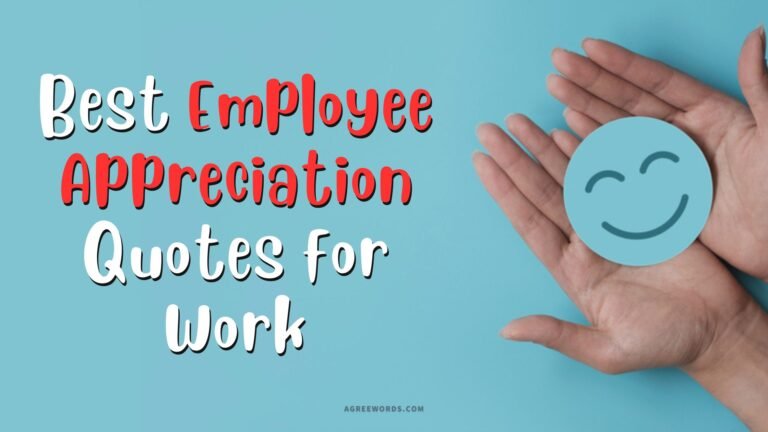 Best Employee Appreciation Quotes for Work in 2026 » Agree words