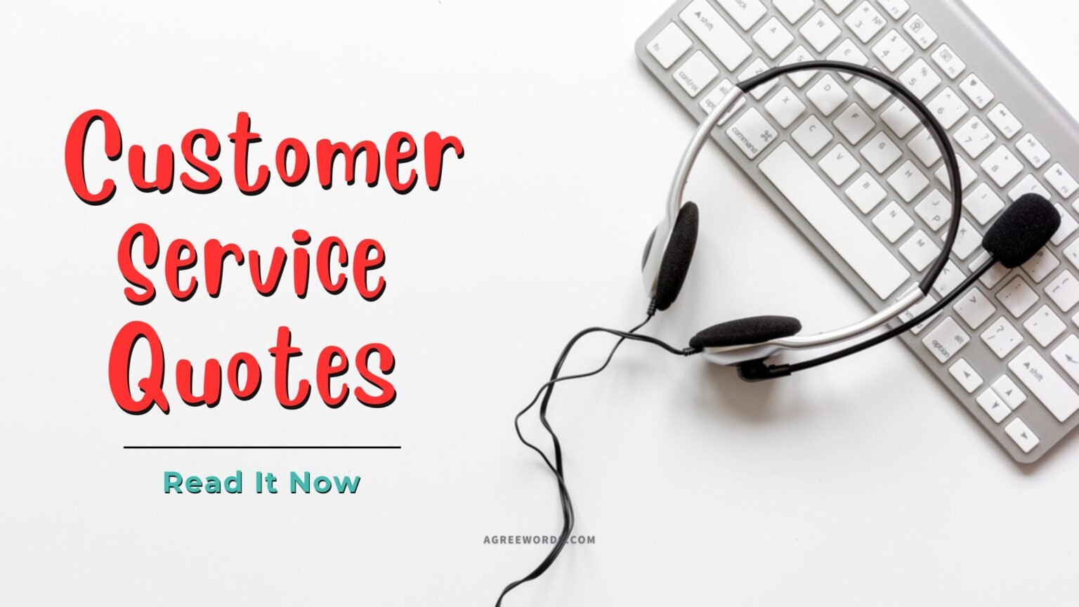 Some Inspirational Customer Service Quotes For Work » Agree words