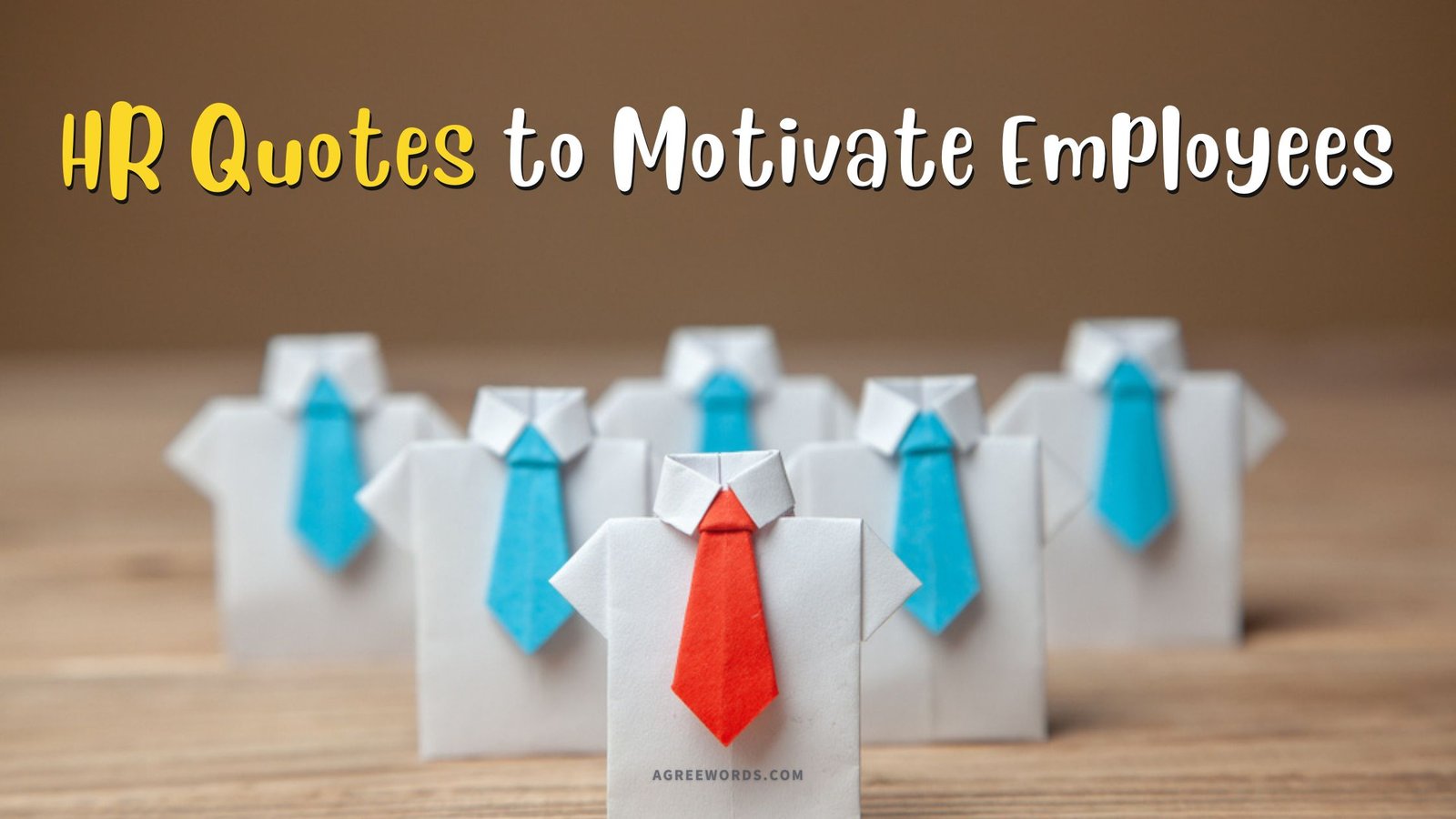 Best HR Quotes to Motivate Employees in 2025 » Agree words